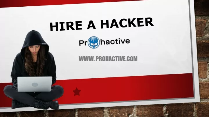 PPT - Hire a Hacker PowerPoint Presentation, free download - ID:11562185