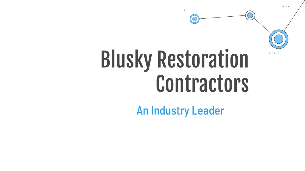 PPT - Blusky Restoration Contractors An Industry Leader PowerPoint ...