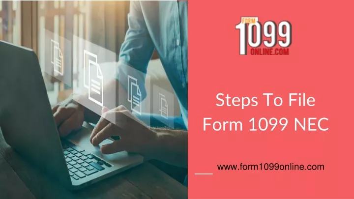 PPT - 1099 NEC Deadline - 1099 NEC Form 2022 - Tax 1099 PowerPoint Presentation - ID:11566155
