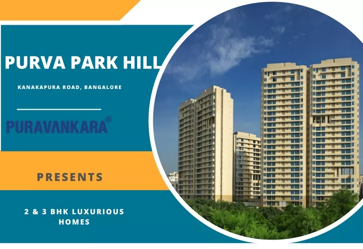 PPT - Purva Park Hill Kanakapura Road Bangalore - E-Brochure PowerPoint ...