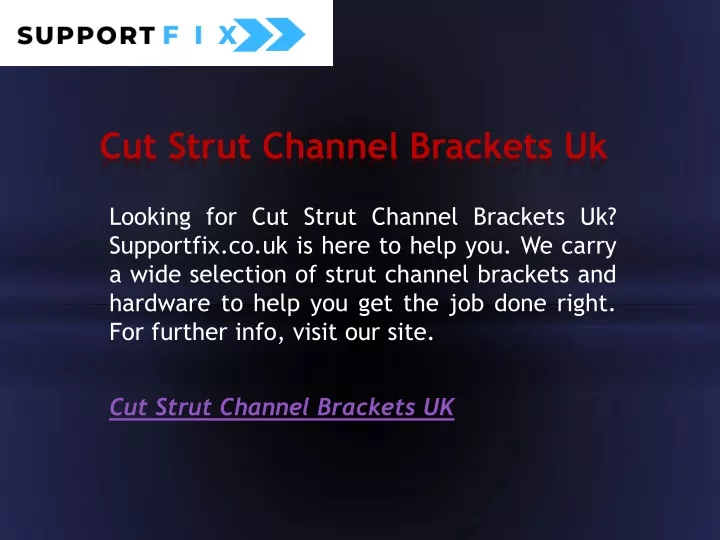 PPT - Cut Strut Channel Brackets Uk Supportfix.co.uk PowerPoint ...