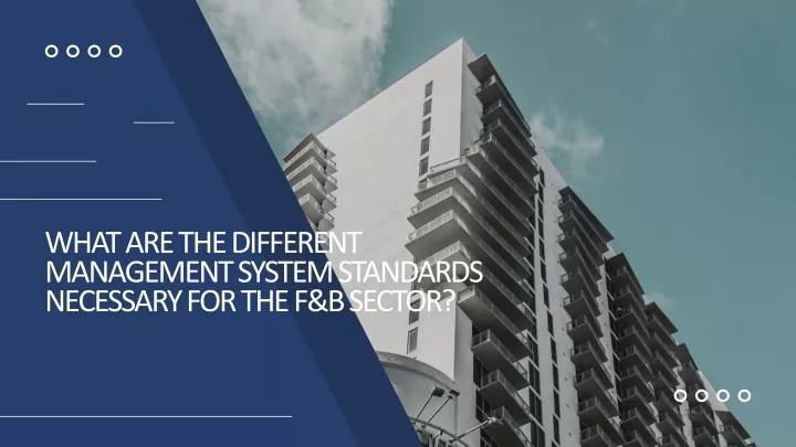 PPT - What are the Different Management System Standards Necessary for ...