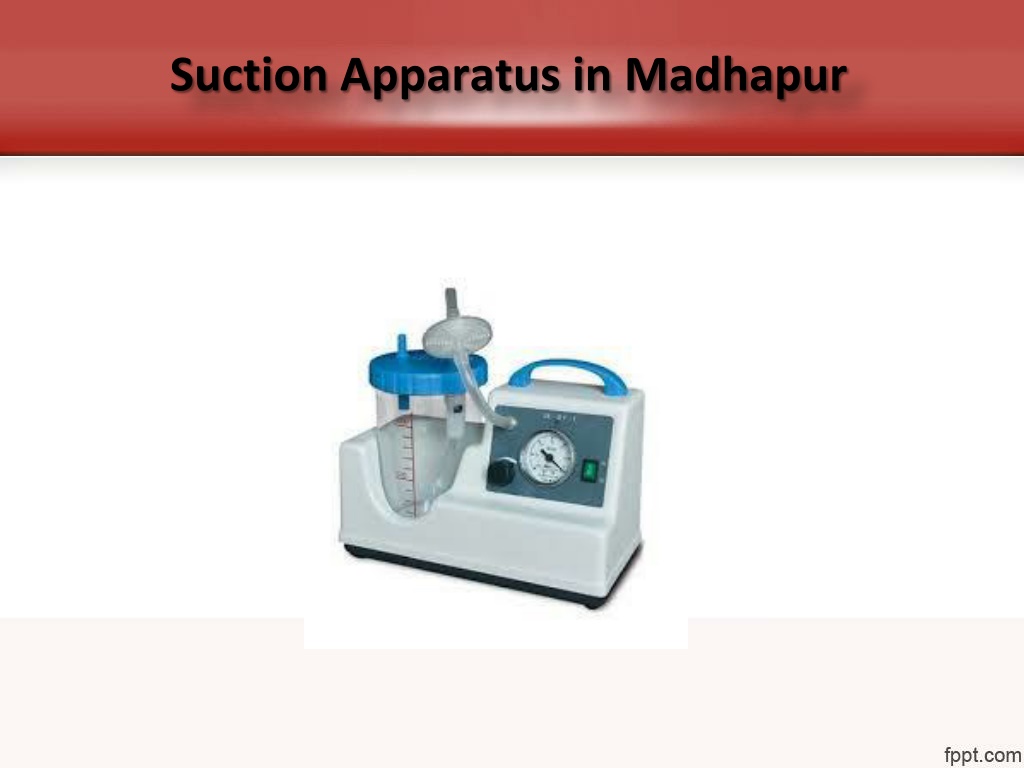 PPT - Suction Apparatus Near me, Suction Apparatus In Hyderabad ...