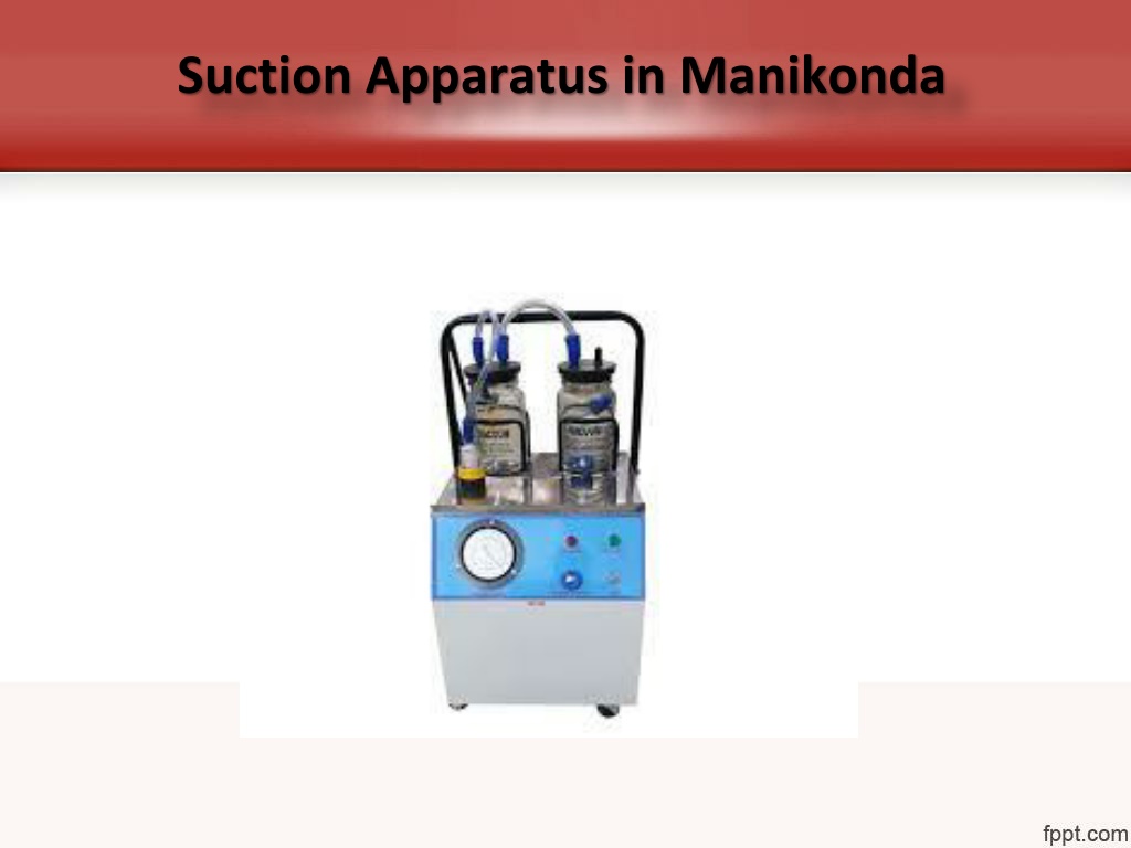 PPT - Suction Apparatus Near me, Suction Apparatus In Hyderabad ...