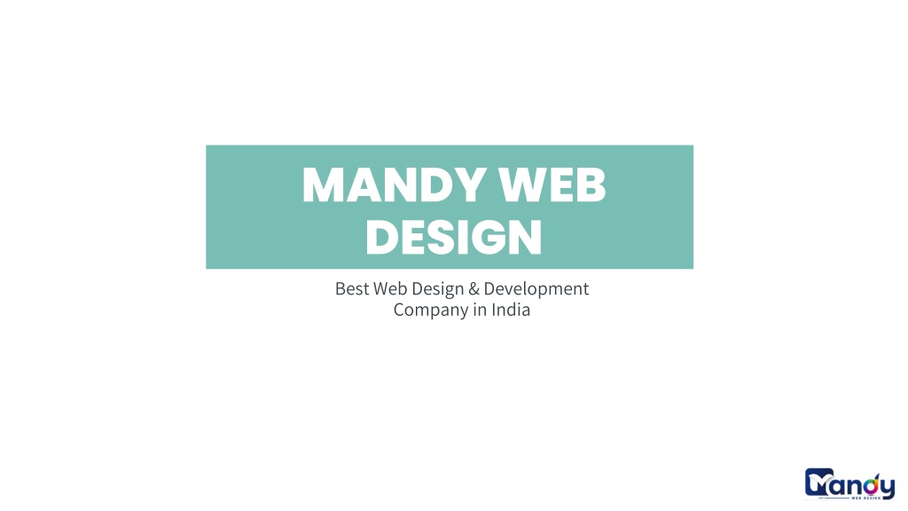 PPT - Best Web Designing Services In India - Mandy Web Design ...