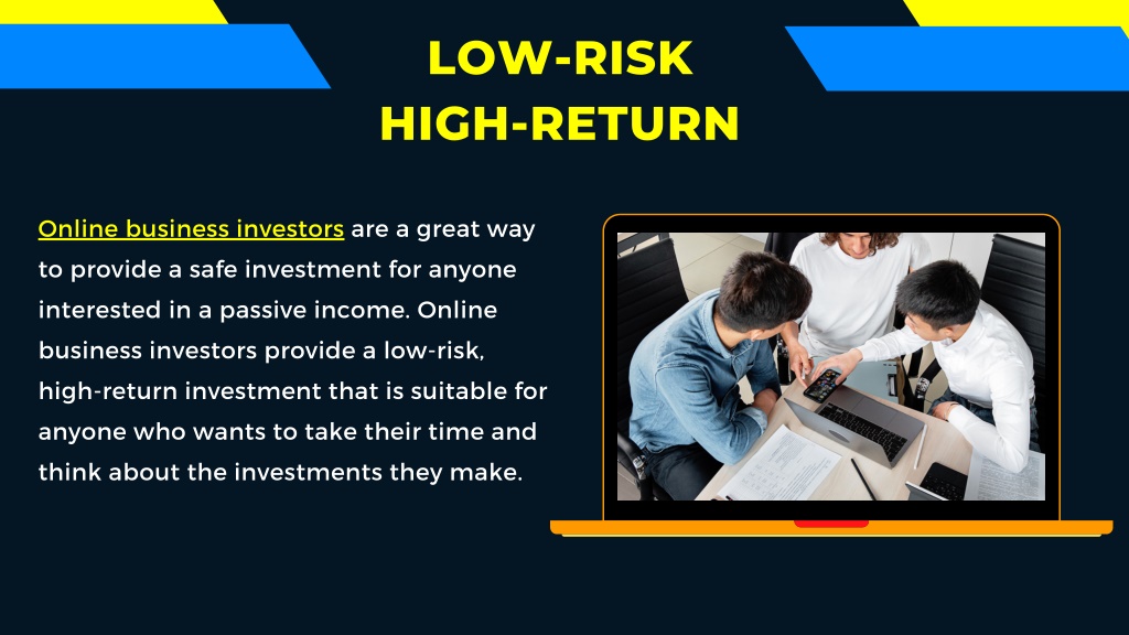 PPT - How Online Business Investors Provide Safe Investments Around The ...