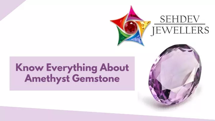 PPT - Know Everything About Amethyst Gemstone PowerPoint Presentation ...
