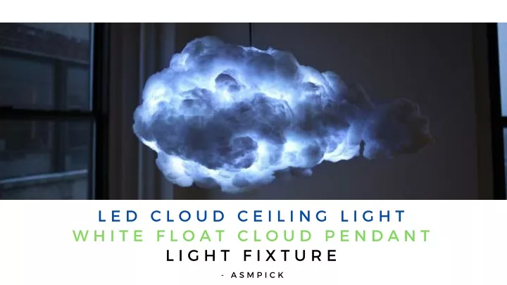 PPT - Led Cloud Ceiling light White Float Cloud Pendant Light Fixture ...