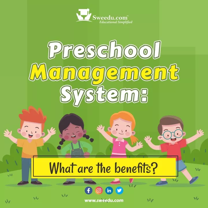 PPT - Benefit of preschool management software | sweedu education ...