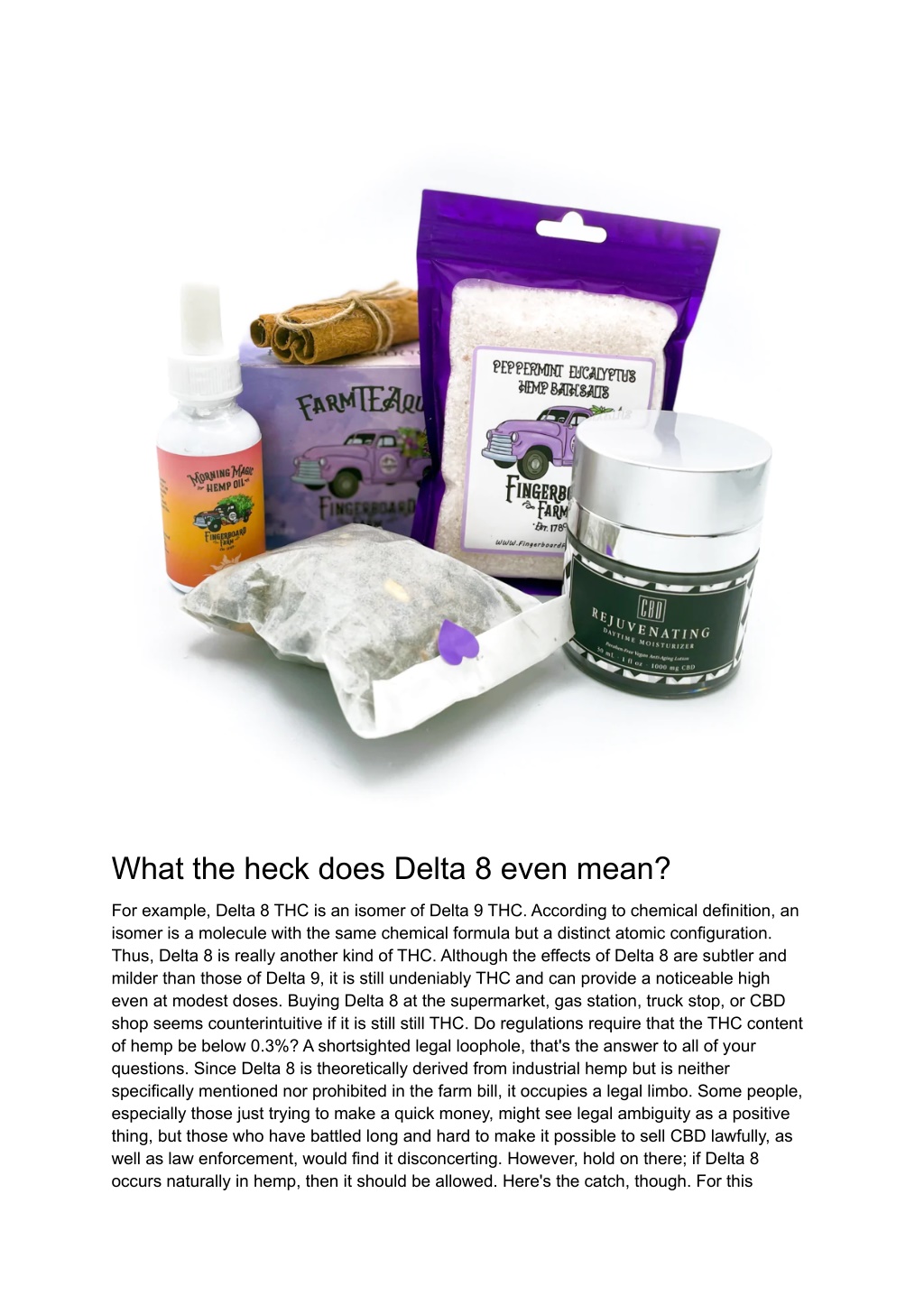 PPT - Is Delta 8 the Hemp Industry's "Bath Salts"? FingerBoard Farm ...
