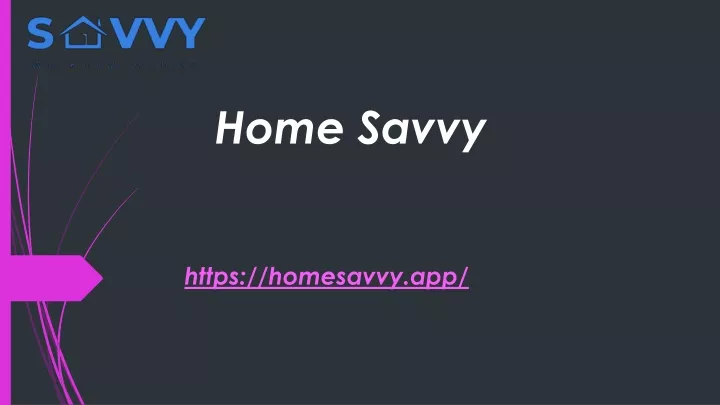 PPT - Looking for home savvy PowerPoint Presentation, free download ...