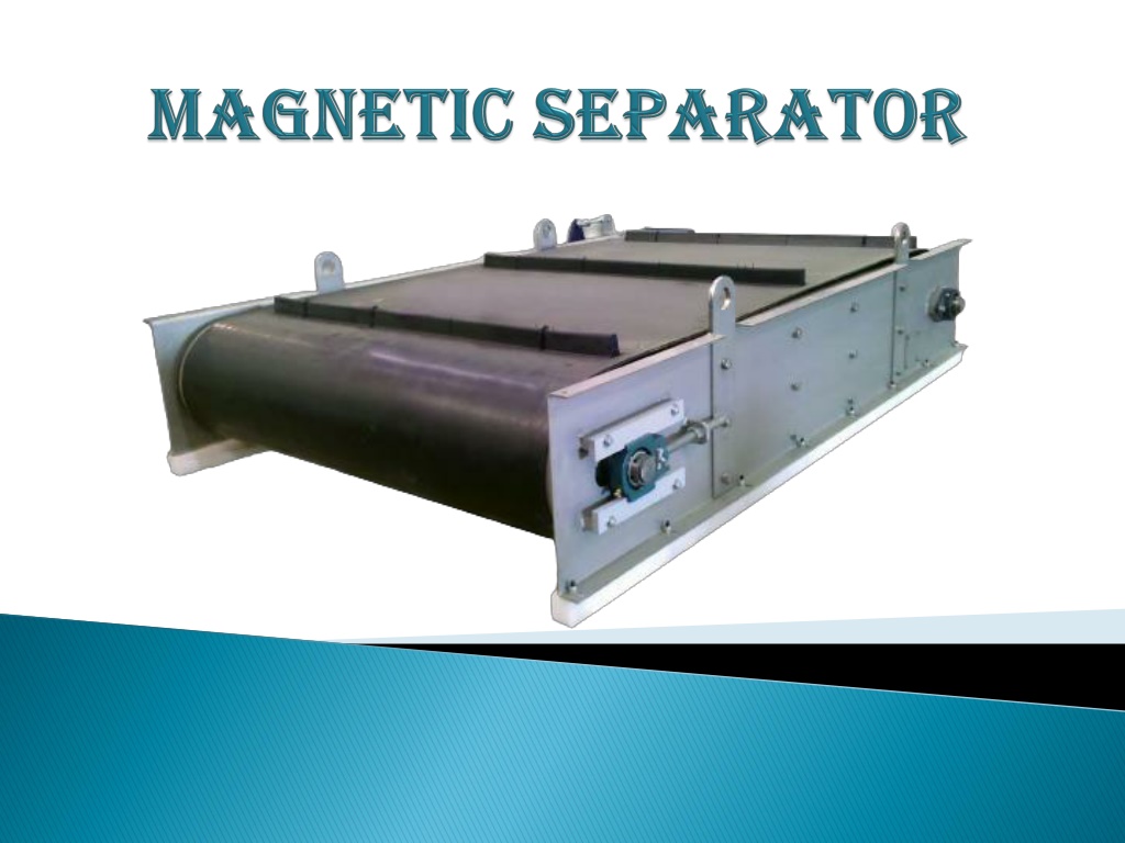 PPT - Magnetic Separator in Chennai-Bangalore-Karnataka-Hyderabad-Hosur ...