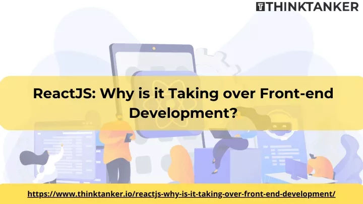 Ppt Reactjs Why Is It Taking Over Front End Development Powerpoint Presentation Id11585989 