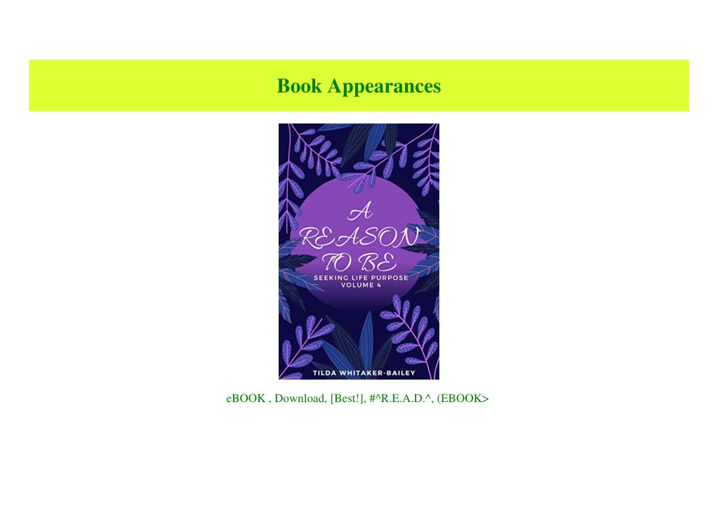 PPT - {DOWNLOAD} A Reason to Be Volume 4 Seeking life Purpose [W.O.R.D ...