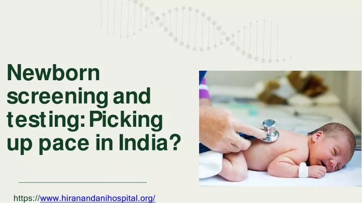 PPT - Newborn Screening and Testing PowerPoint Presentation, free ...