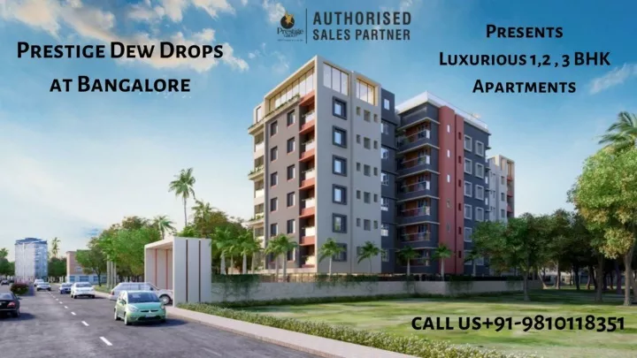 PPT - Prestige Dew Drops- Luxurious 1,2 & 3 BHK Apartments In Bangalore ...