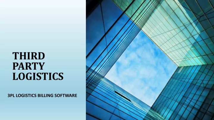 PPT - THIRD PARTY LOGISTICS PPT PowerPoint Presentation, free download ...
