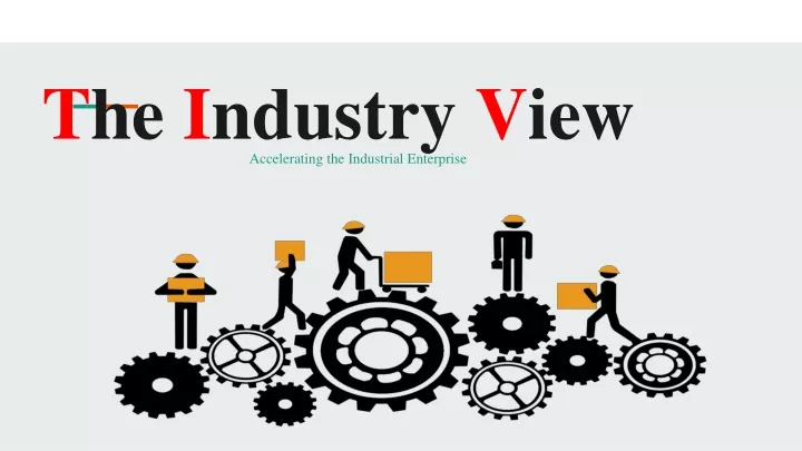 PPT - The Industry View PowerPoint Presentation, free download - ID ...