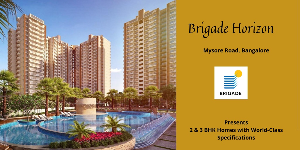 PPT - Brigade Horizon Mysore Road Bangalore - E-Brochure PowerPoint ...