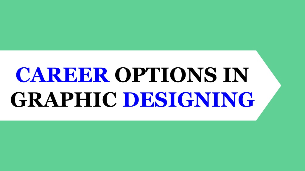PPT - GRAPHIC DESIGNING CAREER OPTION _ JEETECH ACADEMY PowerPoint ...