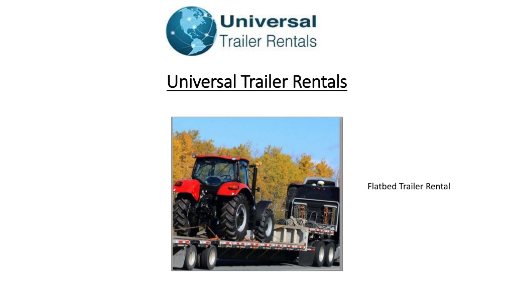 PPT - Universal Trailer Rentals PowerPoint Presentation, free download ...