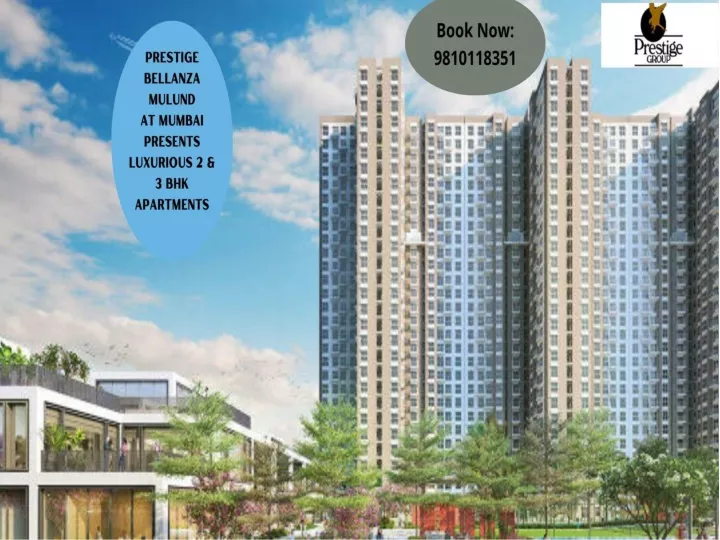 PPT - Prestige Bellanza Mulund Get Ready to live for an unlimited ...