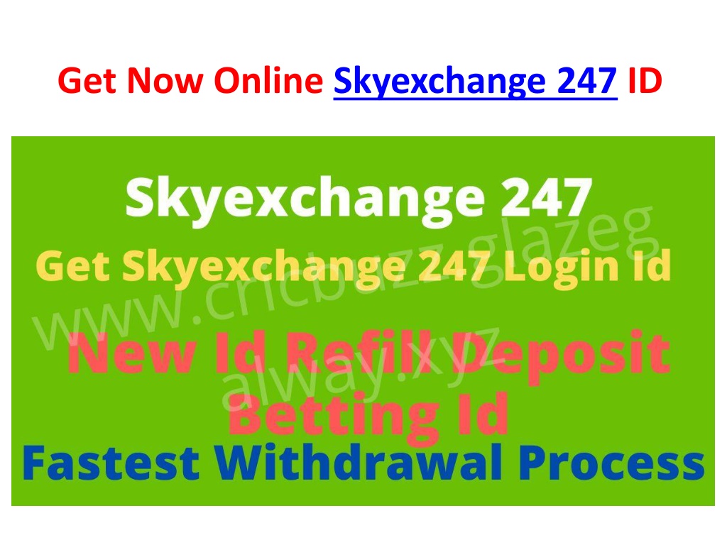 PPT - Best Skyexchange 247 Login ID Provider PowerPoint Presentation, free download - ID:11596159