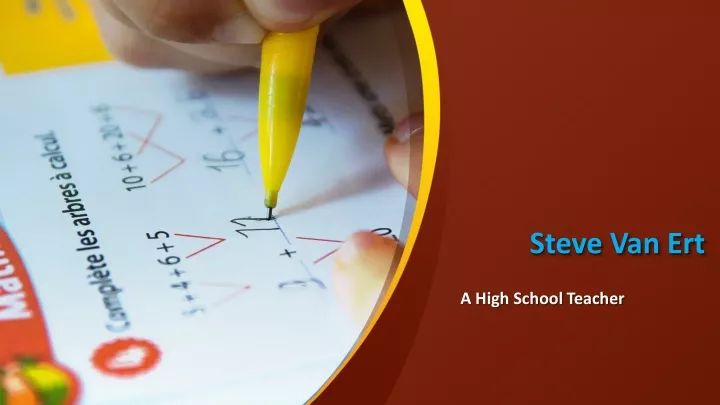 PPT - Steve Van Ert - A High School Teacher PowerPoint Presentation ...