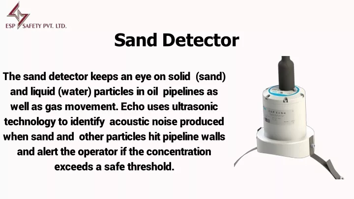 PPT - Sand Detector | ESP-SAFETY PowerPoint Presentation, free download ...