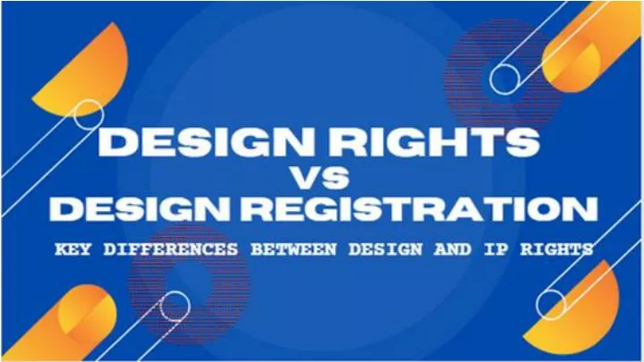 PPT - Key Differences Between Design And IP Rights PowerPoint ...