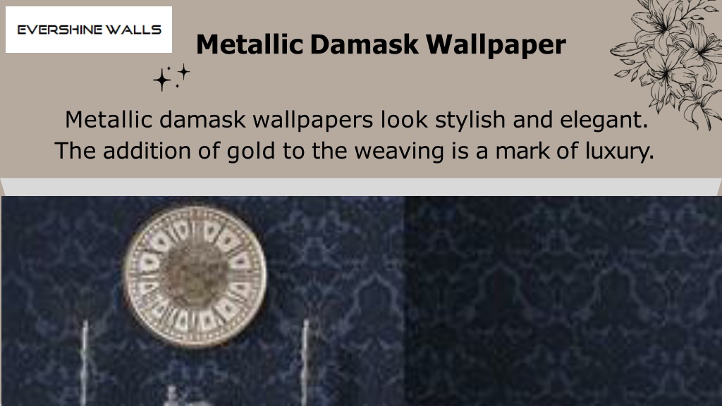PPT - 4 Most Popular Damask Wallpapers for Home Decor PowerPoint ...