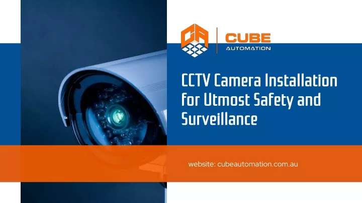PPT - CCTV Camera Installation for Utmost Safety and Surveillance ...