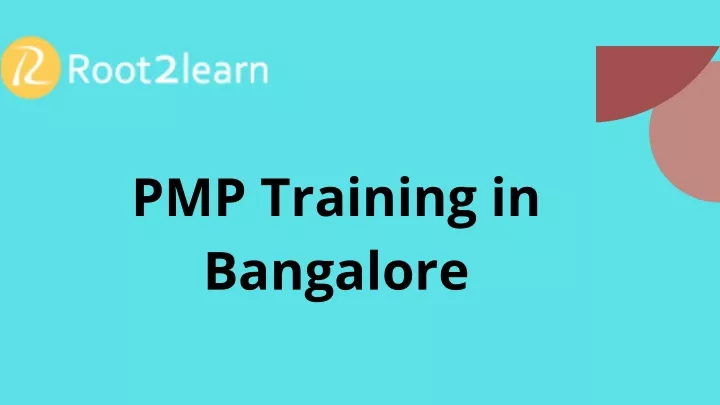 PPT - PMP Training in Bangalore PowerPoint Presentation, free download ...