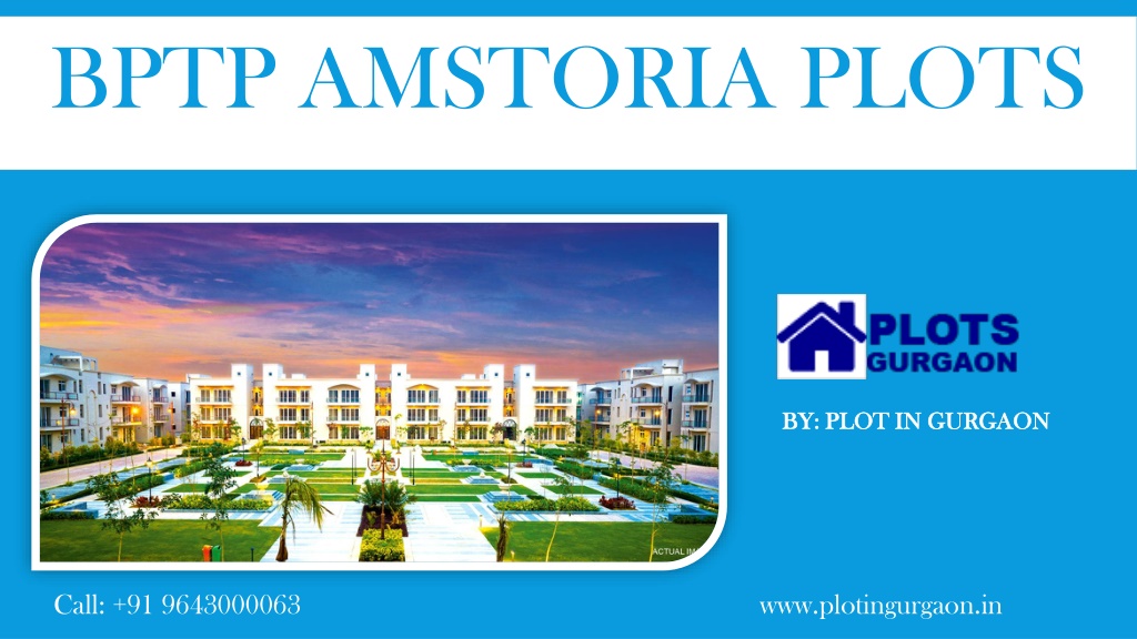 PPT - BPTP Amstoria Plots Sector 102 | Best Residential Plots Gurgaon ...