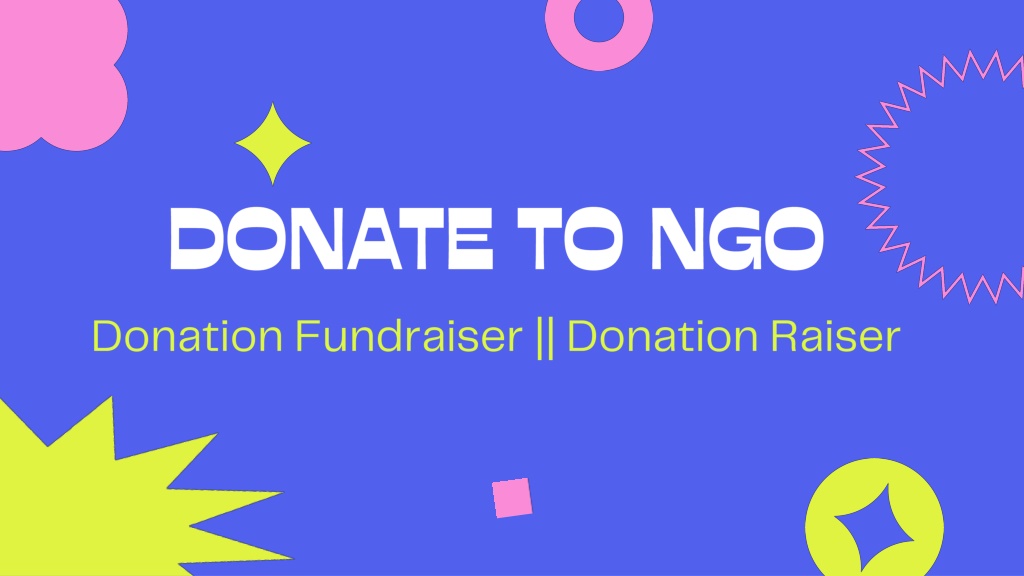 PPT - Donation || NGO Donation || Private Funding || Donate to NGO ...