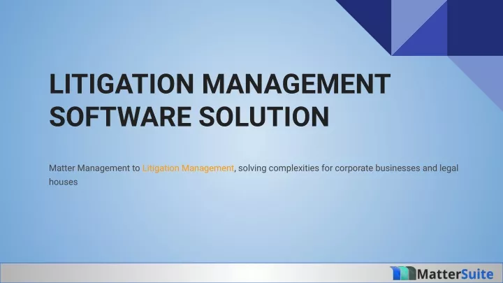 PPT - Litigation Management Software Solution for Legal Departments ...
