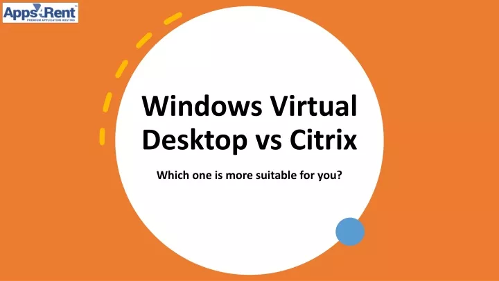 PPT - Windows Virtual Desktop vs Citrix PowerPoint Presentation, free ...