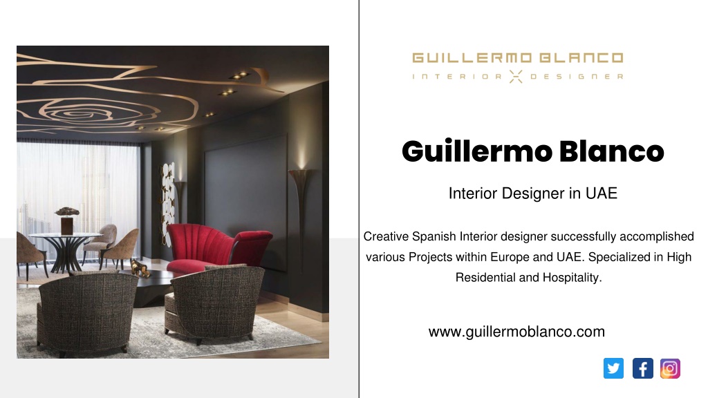 PPT - Best Interior Designer in Dubai - Guillermo Blanco PowerPoint ...