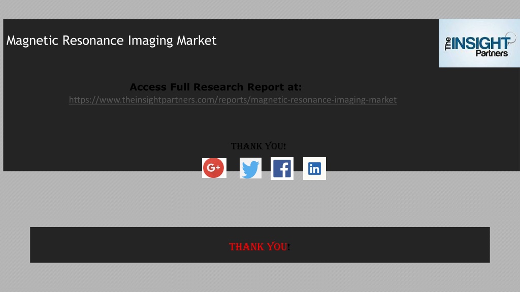 PPT - Magnetic Resonance Imaging Market Size, Share, Trends Global ...