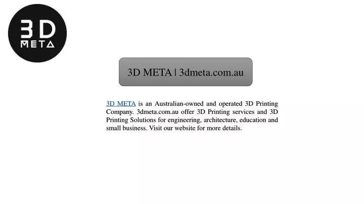PPT - 3D META | 3dmeta.com.au PowerPoint Presentation, free download - ID:11616595