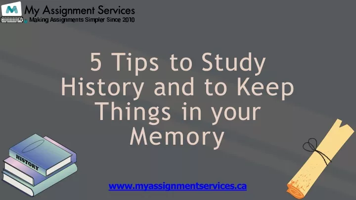 PPT - 5 Tips to Study History and to Keep Things in your Memory ...