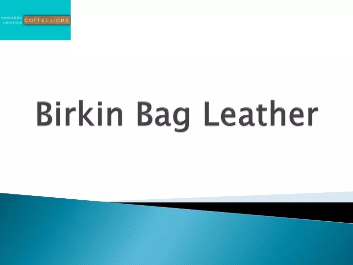 PPT - Birkin Bag Leather PowerPoint Presentation, free download - ID ...