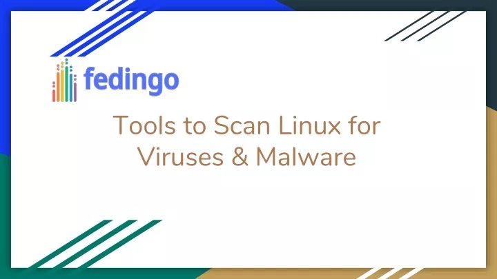 PPT Tools To Scan Linux For Viruses And Malware PowerPoint ppt-tools-to-scan-linux-for-viruses-and-malware-powerpoint