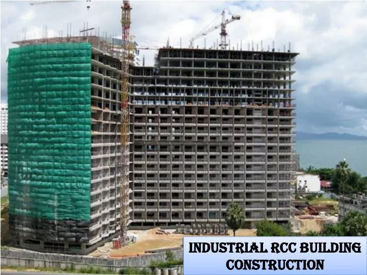 PPT - RCC Building Construction,RCC Building Contractors,Industrial ...