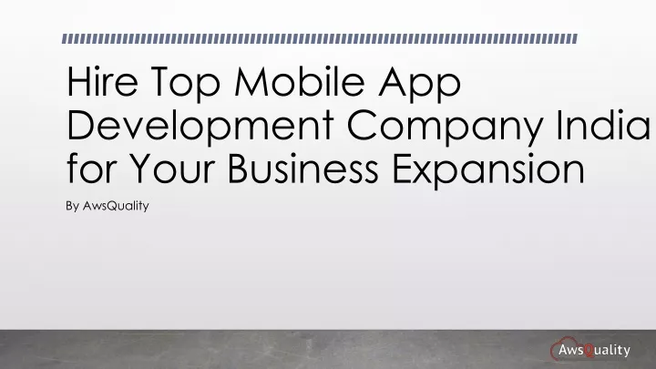 Ppt Hire Top Mobile App Development Company India For Your Business