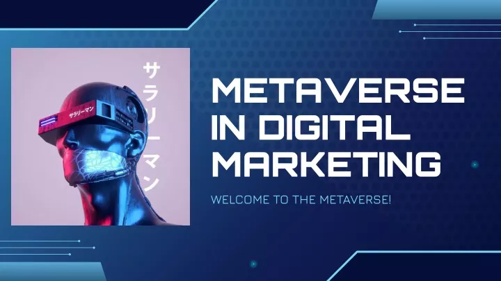 PPT - The-future-of-metaverse-in-digital-marketing PowerPoint ...