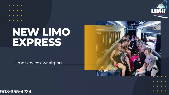 PPT - New limo express PowerPoint Presentation, free download - ID:11621847