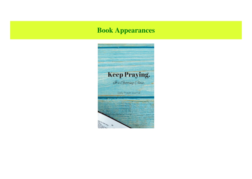 PPT - DOWNLOAD Keep Praying. It's Getting Close... Online Book ...