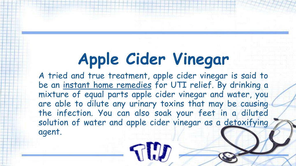 PPT - Apple Cider Vinegar Instant Home Remedy For UTI | The Health ...