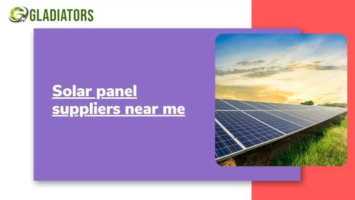 PPT - Solar panel suppliers near me PowerPoint Presentation, free ...
